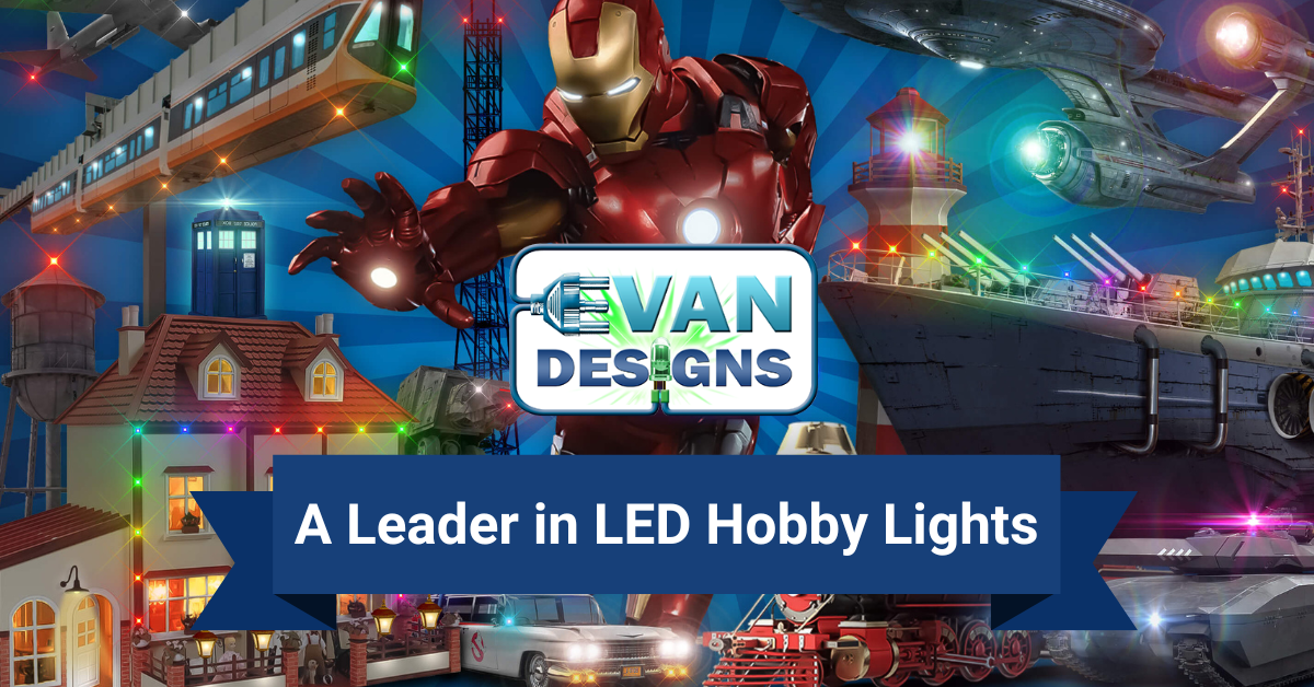 About Us | Contact Evan Designs for Inquiries About LED Hobby Lights